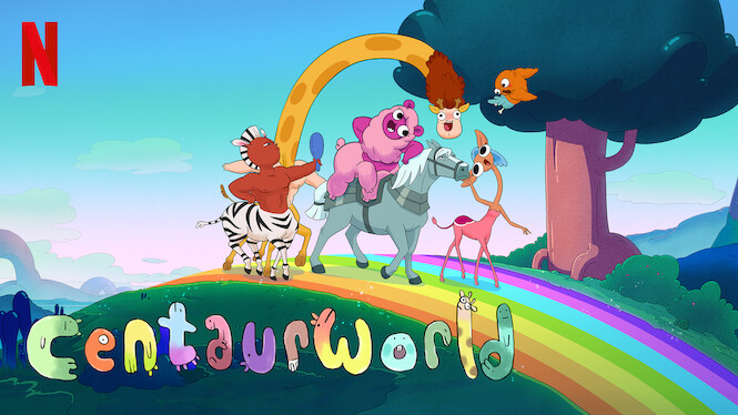 30th Jul: Centaurworld (2021), 1 Season [TV-Y7] (6/10) | Pacosite's Blog