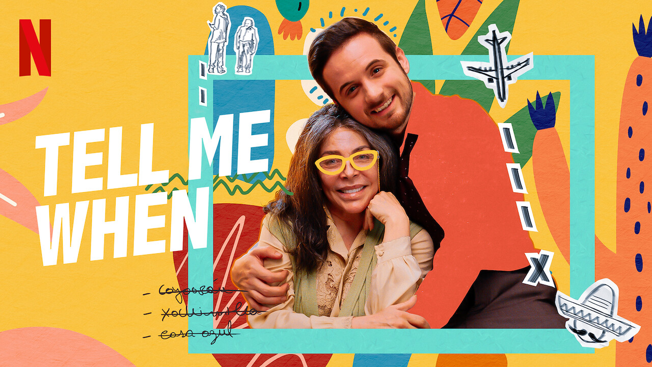 21st Apr: Tell Me When (2021), 1hr 37m [TV-MA] (6.65/10) | Pacosite's Blog